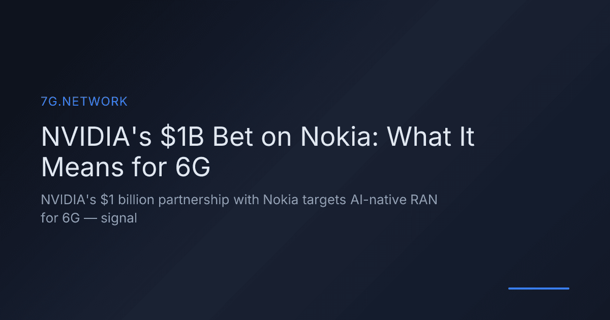 NVIDIA's $1B Bet on Nokia: What It Means for 6G